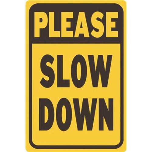 HY-KO PRODUCTS HW-304HDR 12 in. x 18 in. Please Slow Down Heavy-Duty ...