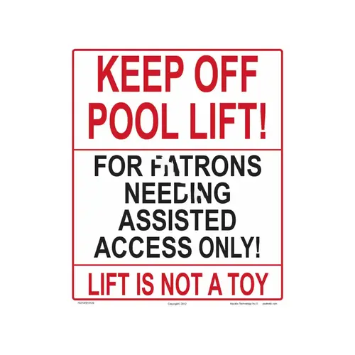 AQUATIC TECHNOLOGY INC 7021WS1012E 10"x12" Red Keep Off Pool Lift Sign ...